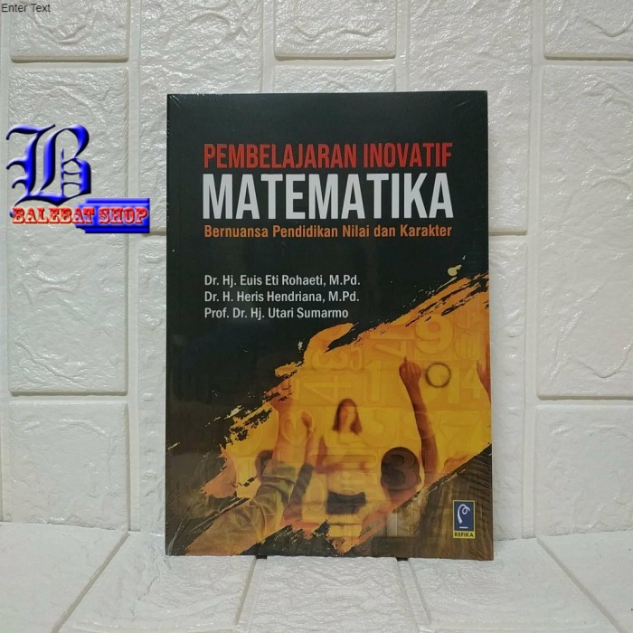 Jual Buku PEMBELAJARAN INOVATIF MATEMATIKA Bernuansa Pendidikan Nilai ...