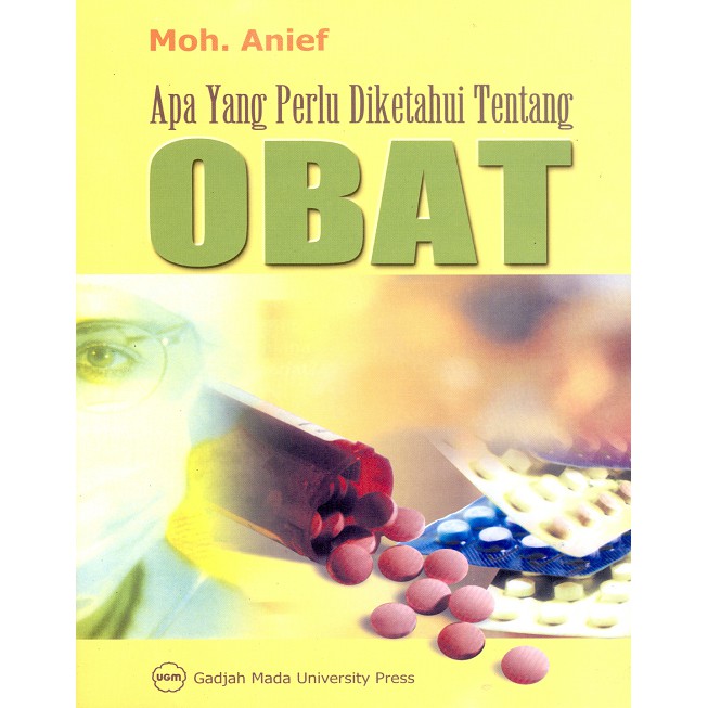 Jual Buku OBAT ORI - Buku Apa Yang Perlu Diketahui tentang Obat Moh ...