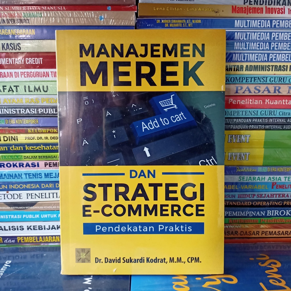 Jual Buku MANAJEMEN MEREK DAN STRATEGI E-COMMERCE Pendekatan Praktis ...