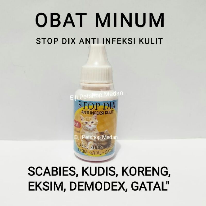Jual Stop Dix Kucing Obat Minum Scabies Kucing Obat Oral Scabies Anti ...