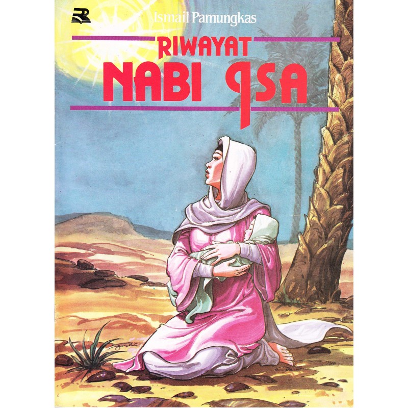 Jual Riwayat Nabi Isa Ismail Pamungkas -original | Shopee Indonesia