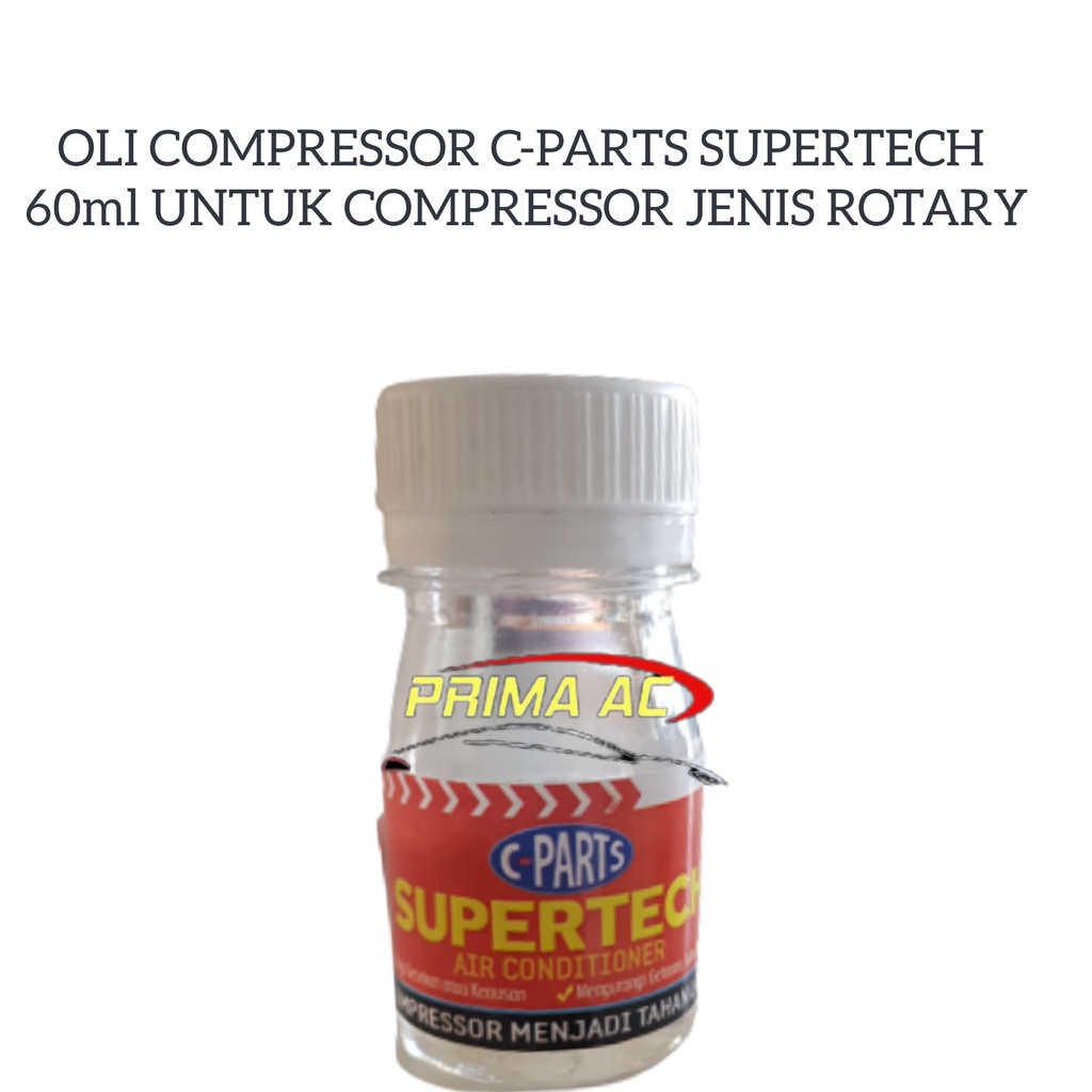 Jual OLI COMPRESSOR C-PARTS SUPERTECH 60ml UNTUK COMPRESSOR JENIS ...