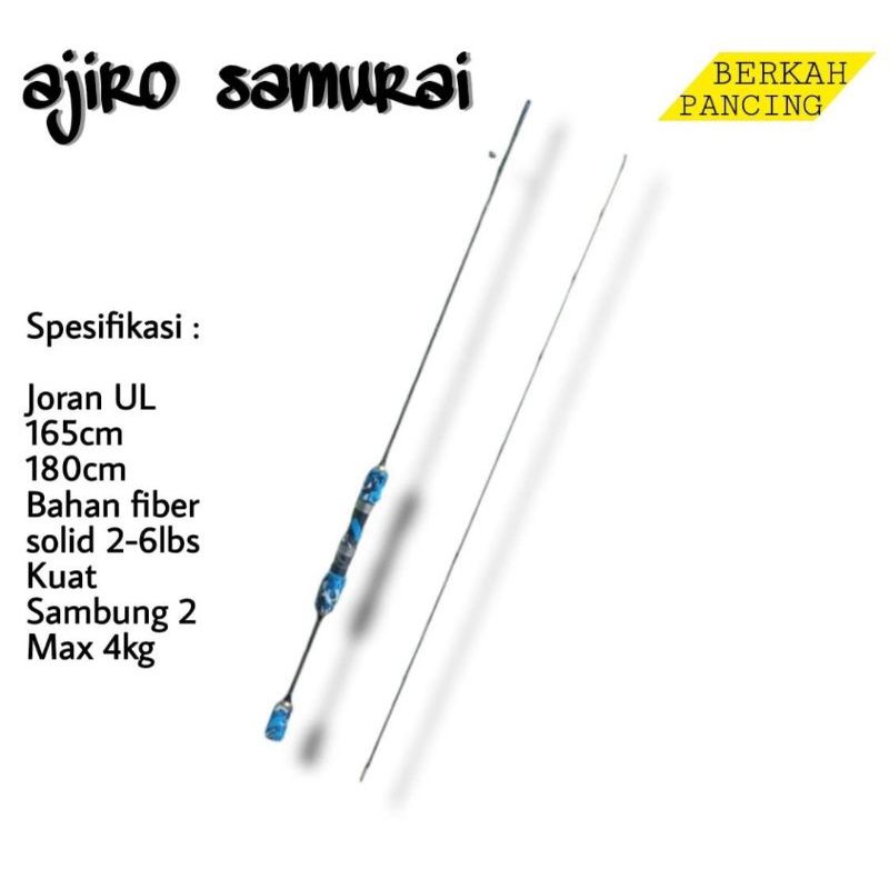 Jual JORAN AJIRO SAMURAI 2-6LBS FIBER SOLID 165CM 180CM MAX DRAG 4KG | Shopee Indonesia