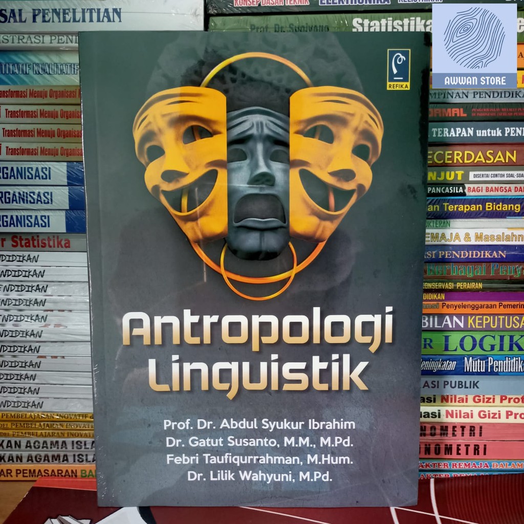 Jual Buku ANTROPOLOGI LINGUISTIK - Prof. Dr. Abdul Syukur Ibrahim dkk ...