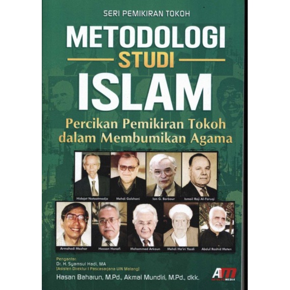 Jual Buku Metodologi studi Islam : percikan pemikiran tokoh dalam membumikan agama | Shopee ...