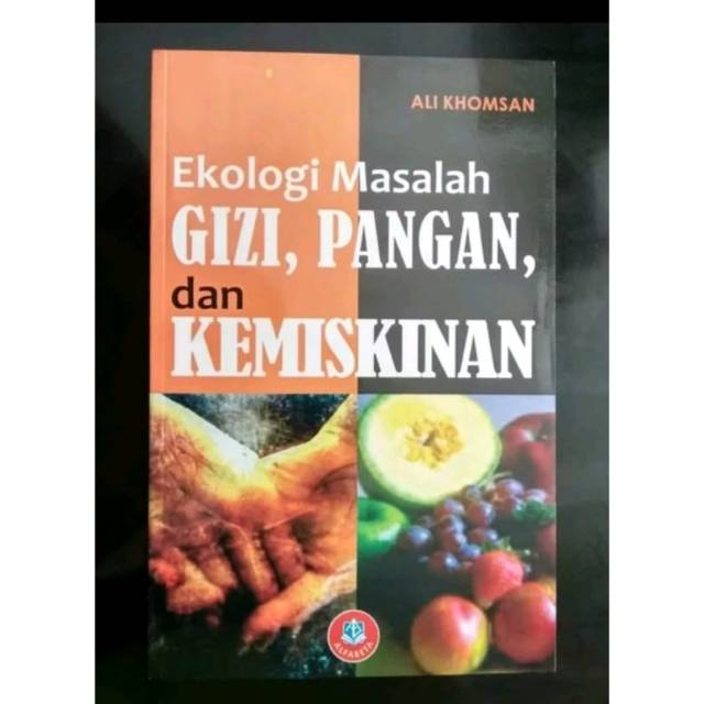 Jual Buku Ekologi Masalah Pangan Gizi Dan Kemiskinan- Ali Khomsan | Shopee Indonesia