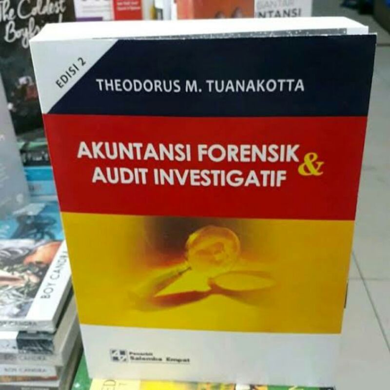 Jual AKUNTANSI FORENSIK DAN AUDIT INFESTIGATIF EDISI 2 - THEODORUS M ...