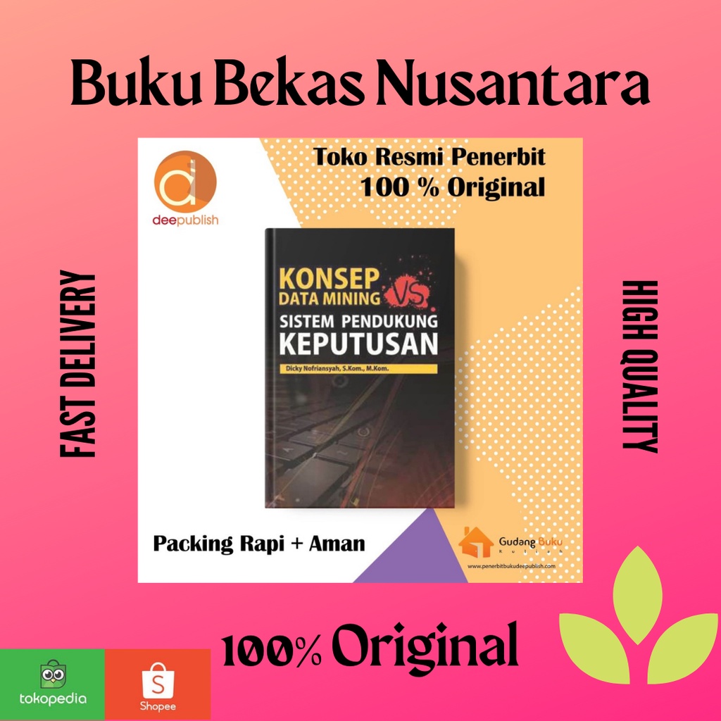 Jual Buku Referensi - Konsep Data Mining Vs Sistem Pendukung Keputusan ... Jual Buku Referensi - Konsep Data Mining Vs Sistem Pendukung Keputusan ...