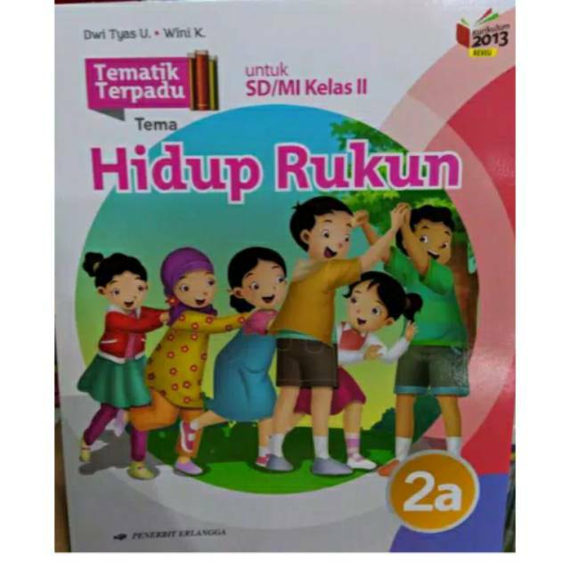 Jual Tematik Terpadu Tema Hidup Rukun Kelas 2 ( 2A ) | Shopee Indonesia