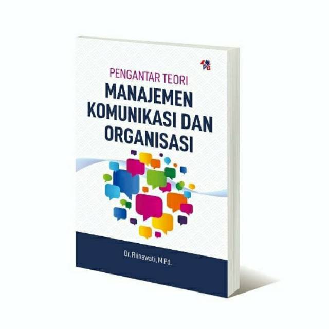 Jual Buku ORI - Buku Pengantar Teori Manajemen Komunikasi dan Organisasi Riinawati PUSTAKA BARU ...