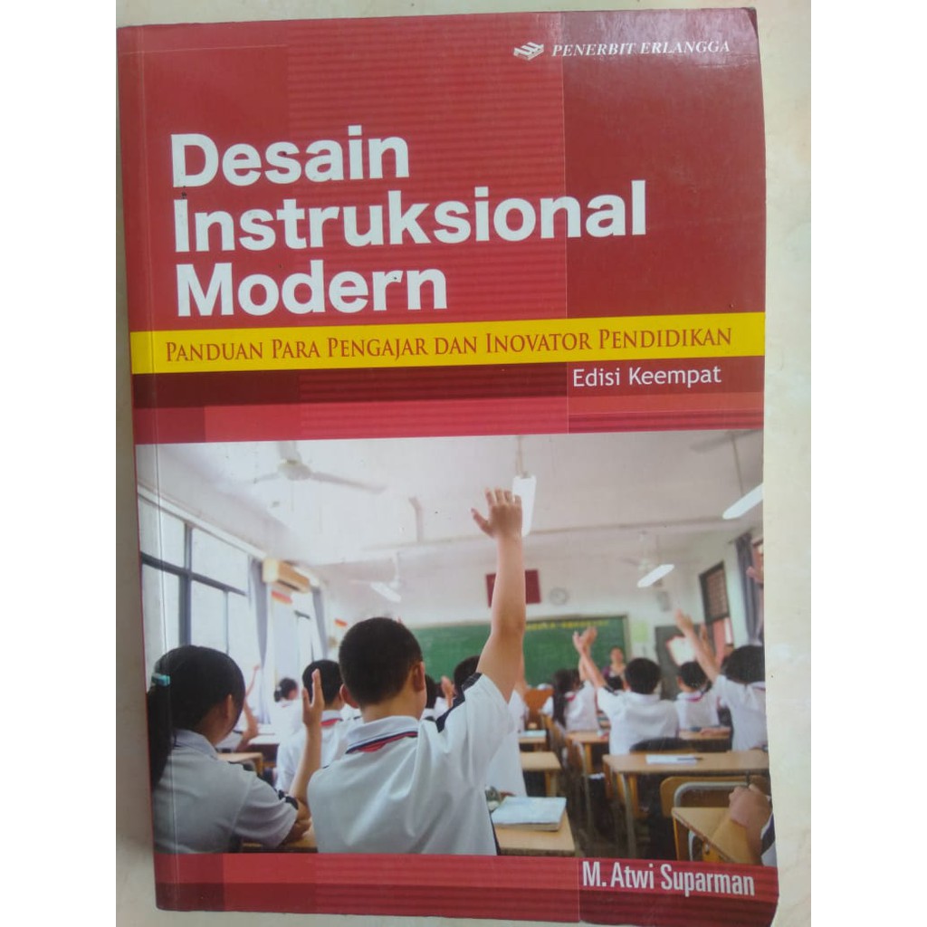 Jual BUKU DESAIN INSTRUKSIONAL MODERN by M. Atwi Suparman - Erlangga ...