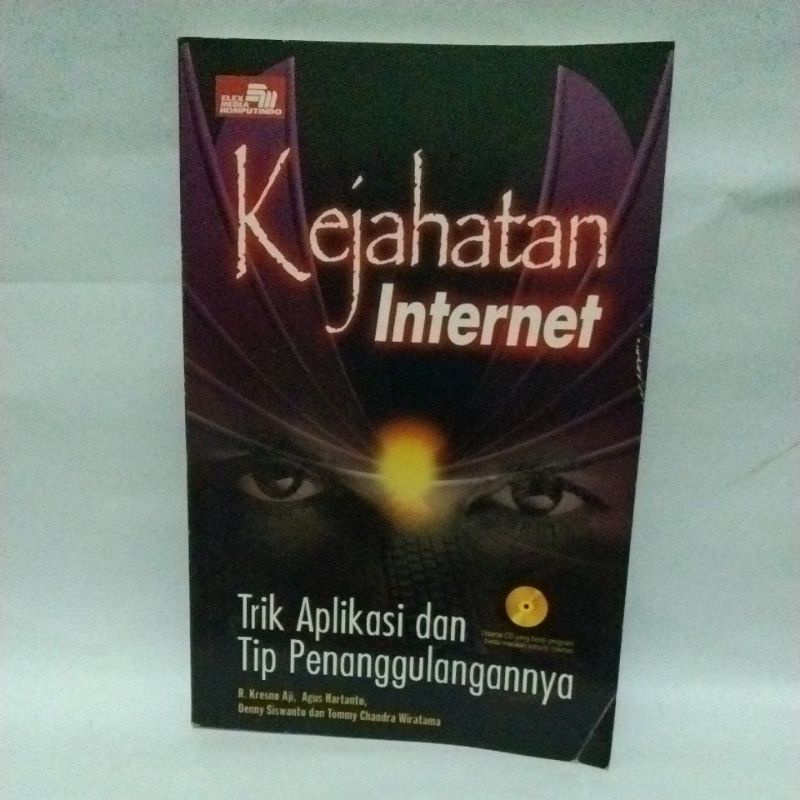 Jual buku Kejahatan Internet Trik Aplikasi dan Tip Penanggulangannya ...