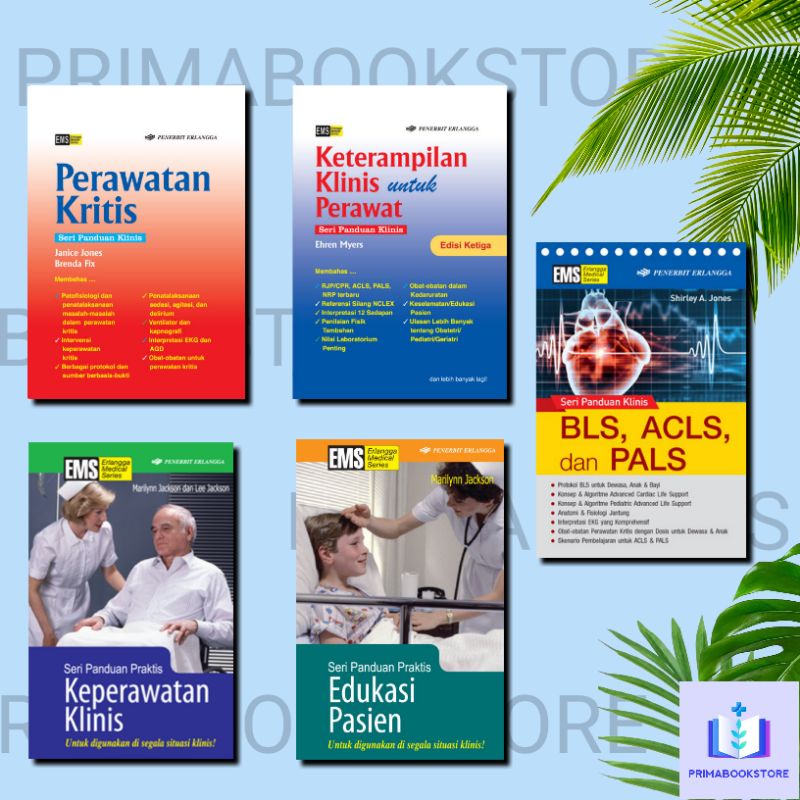 Jual [ORIGINAL] Seri Panduan Praktis & Klinis Keperawatan Klinis, BLS,ACLS,DanPALS, Perawatan ...