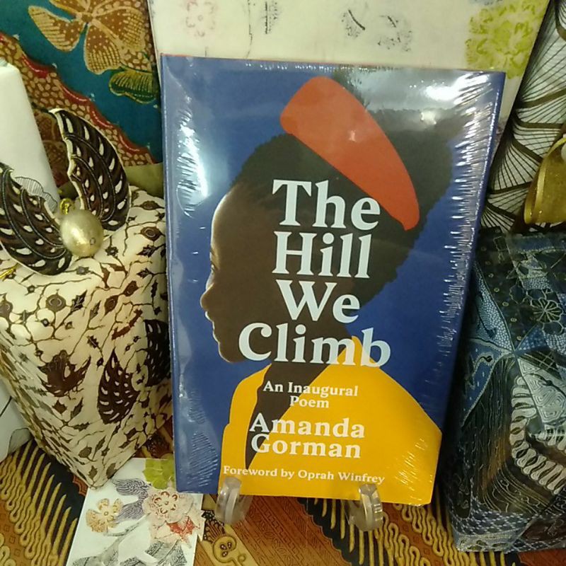 Jual The Hill We Climb: An Inaugural Poem | Shopee Indonesia Jual The Hill We Climb: An Inaugural Poem | Shopee Indonesia