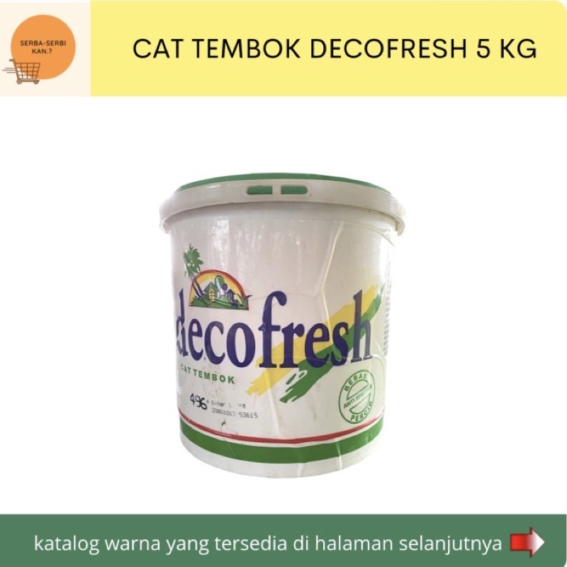 Jual CAT TEMBOK DECOFRESH 5KG | Shopee Indonesia