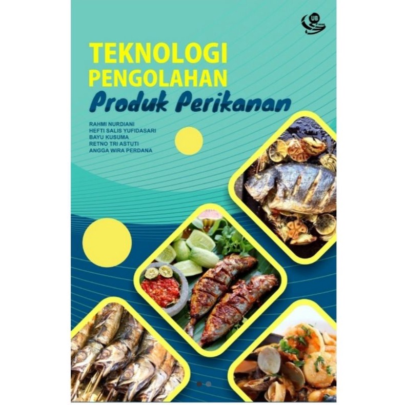 Jual [ Original - UB Press ] Buku Teknologi Pengolahan Produk Perikanan ...