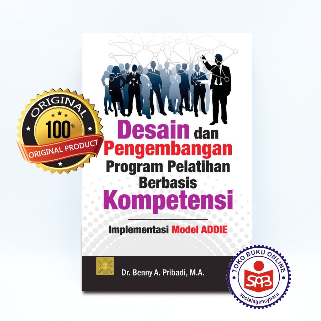 Jual Desain dan Pengembangan Program Pelatihan Berbasis Kompetensi - Benny A Pribadi | Shopee ...