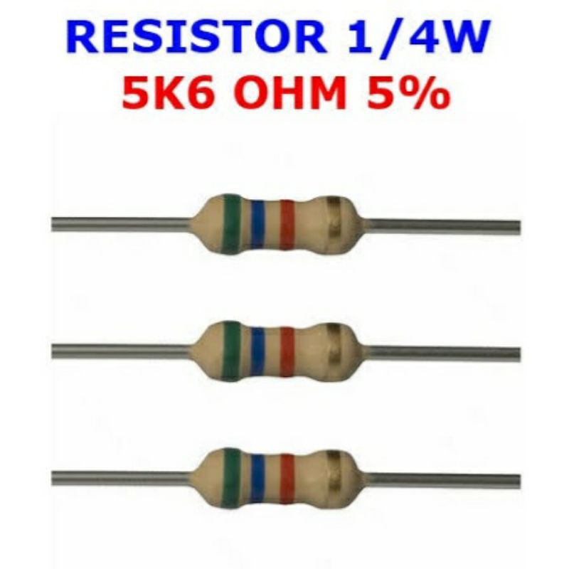 Jual Resistor 5K6 Ohm 1/4W Resistor 5.6K Ohm 1/4 Watt Resistor 5.6 KOhm ...