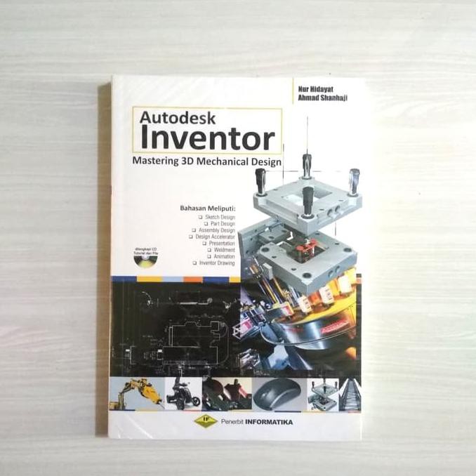 Jual Buku Autodesk Inventor Mastering 3D Mechanical Design | Shopee Indonesia