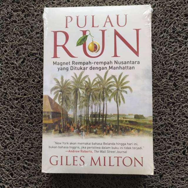 Jual Pulau Run : Magnet Rempah-Rempah Nusantara Yang Ditukar Dengan ...