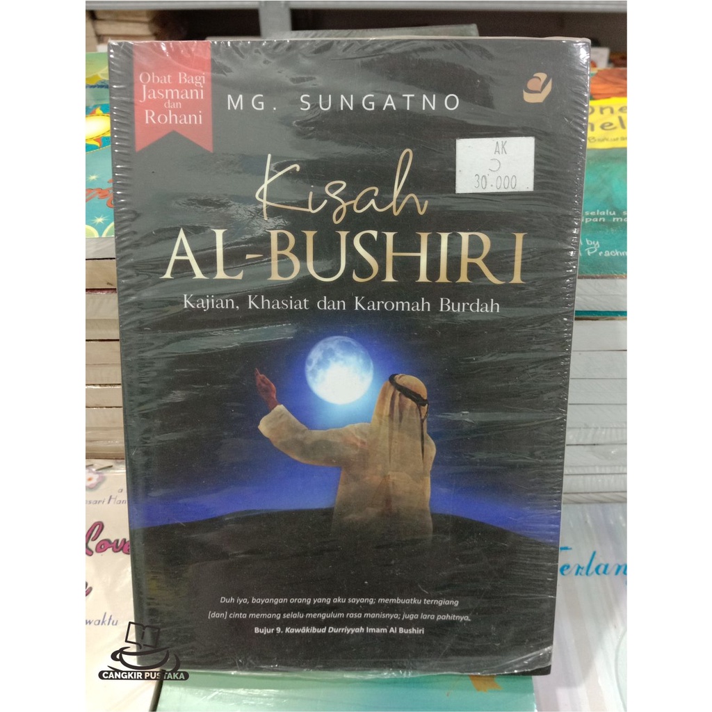 Jual KISAH AL-BUSHIRI Kajian, Khasiat dan Karomah Burdah | Shopee Indonesia