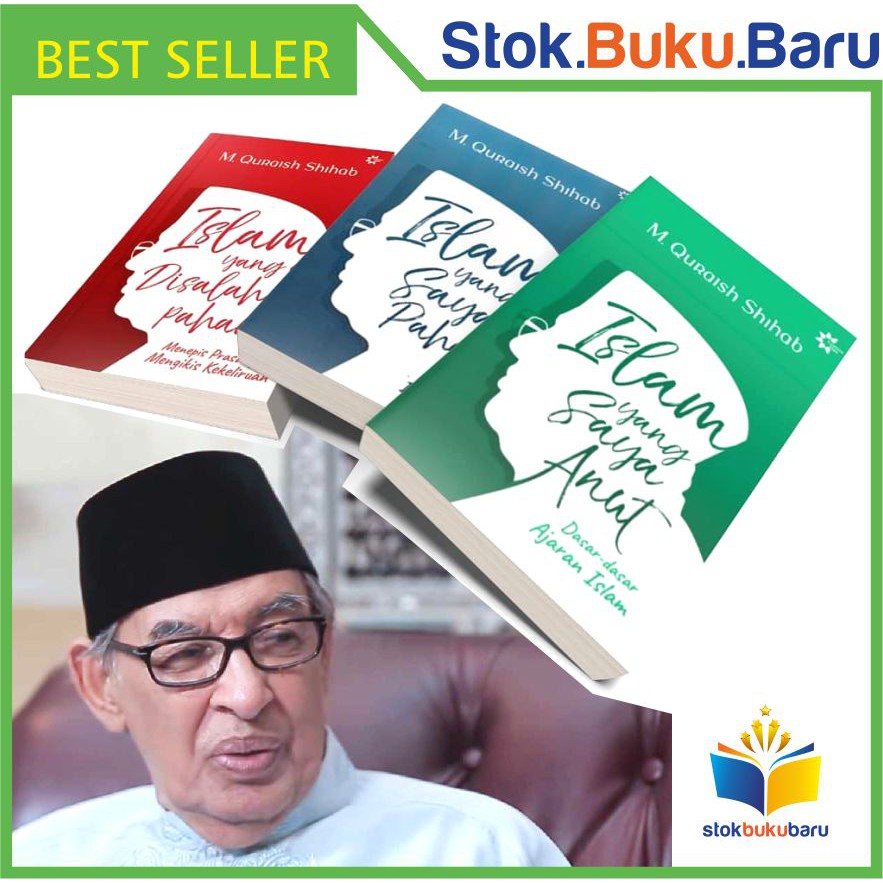 Jual Paket 3 Buku M Quraish Shihab Islam Yang Saya Anut, Saya Pahami Dan Yang Disalah Pahami ...