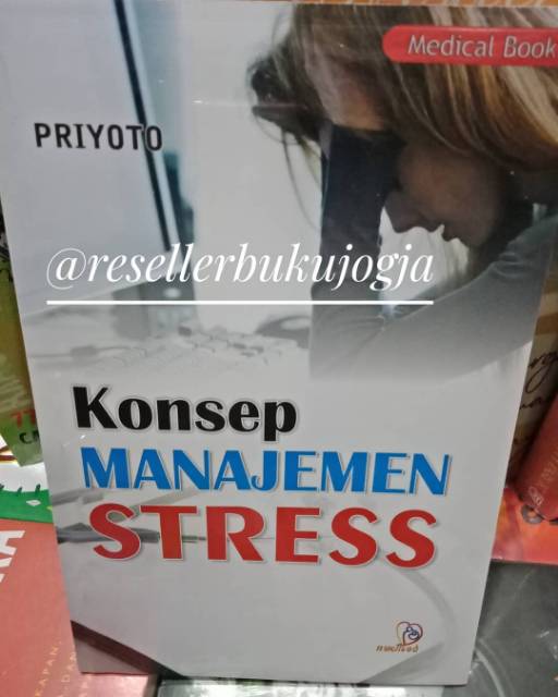 Jual Buku ORI - Buku Konsep Manajemen Stress Priyoto Numed | Shopee Indonesia