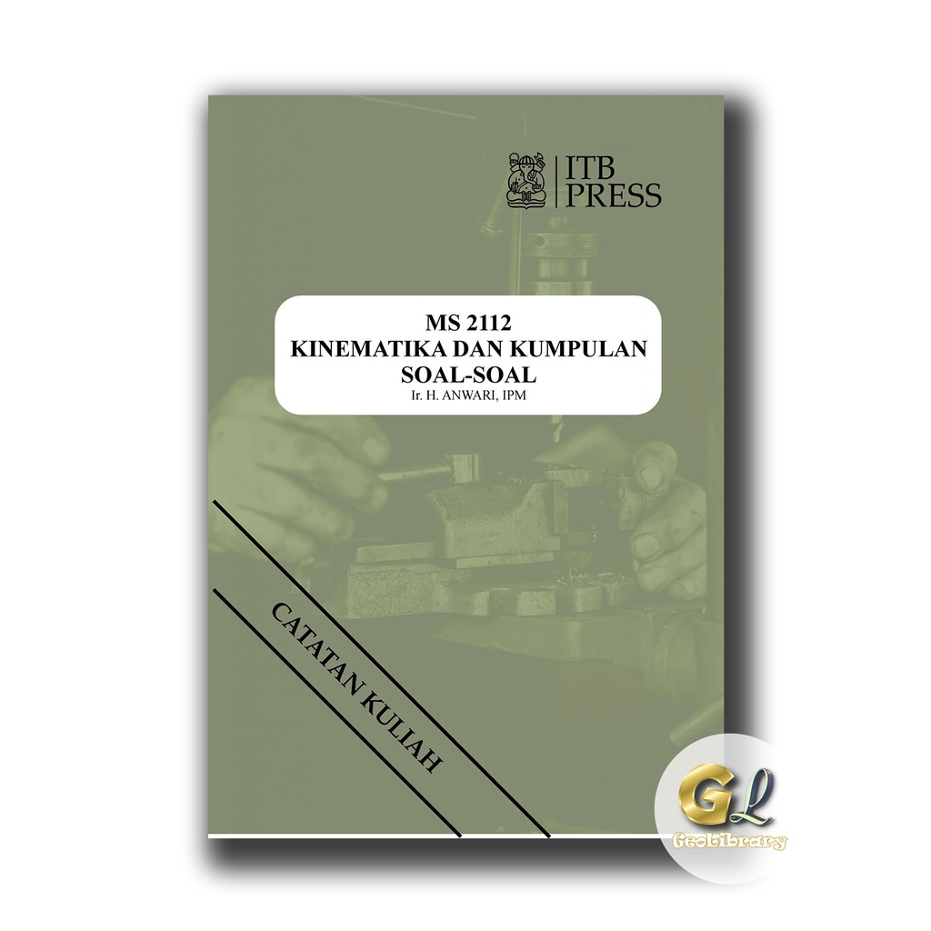 Jual Buku Teknik Mesin - KINEMATIKA KUMPULAN SOAL-SOAL - ITB Press ...