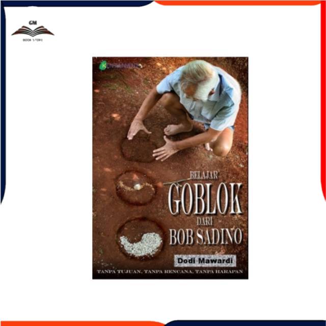 Jual Buku BELAJAR GOBLOK DARI BOB SADINO | Shopee Indonesia Jual Buku BELAJAR GOBLOK DARI BOB SADINO | Shopee Indonesia