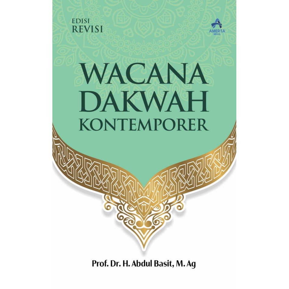 Jual Wacana Dakwah Kontemporer Edisi Revisi - Prof.Dr. H.Abdul Basit, M ...