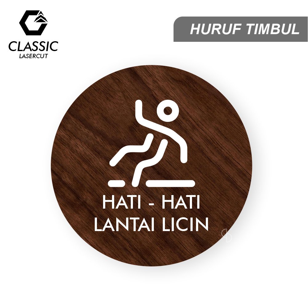Jual Hati Hati Lantai Licin Sign Board Kayu Huruf Timbul / Sinage ...