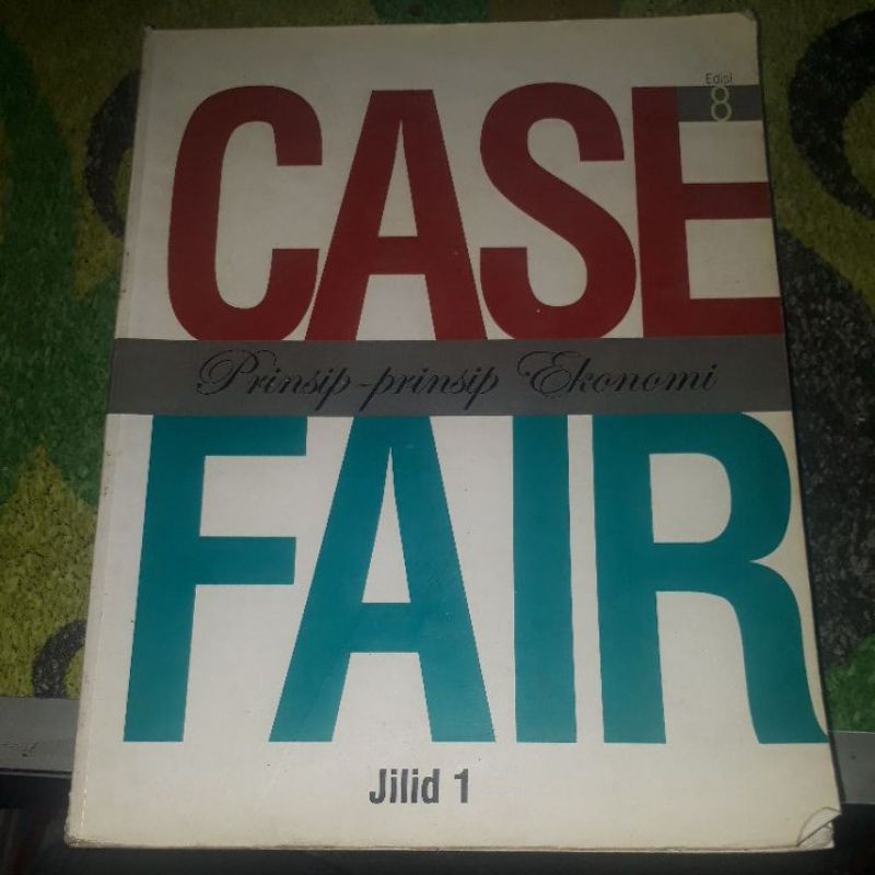 Jual CASE FAIR PRINSIP-PRINSIP EKONOMI EDISI 8 JILID 1 (ORIGINAL ...