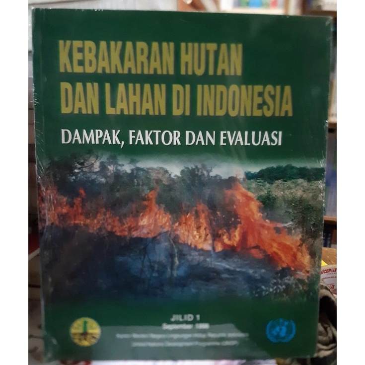 Jual Kebakaran Hutan dan Lahan Di Indonesia Dampak Faktor & Evaluasi Jilid 1 -original | Shopee ...