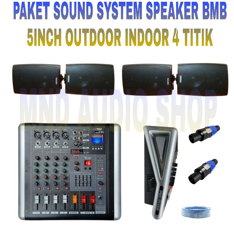 Jual PAKET SOUND SYSTEM OUTDOOR INDOOR SPEAKER BMB 5INCH 4 TITIK +POWER MIXER 4 CHANNEL | Shopee ...