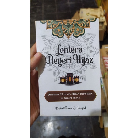 Jual Lentera Negeri Hijaz (Buku Lirboyo) | Shopee Indonesia