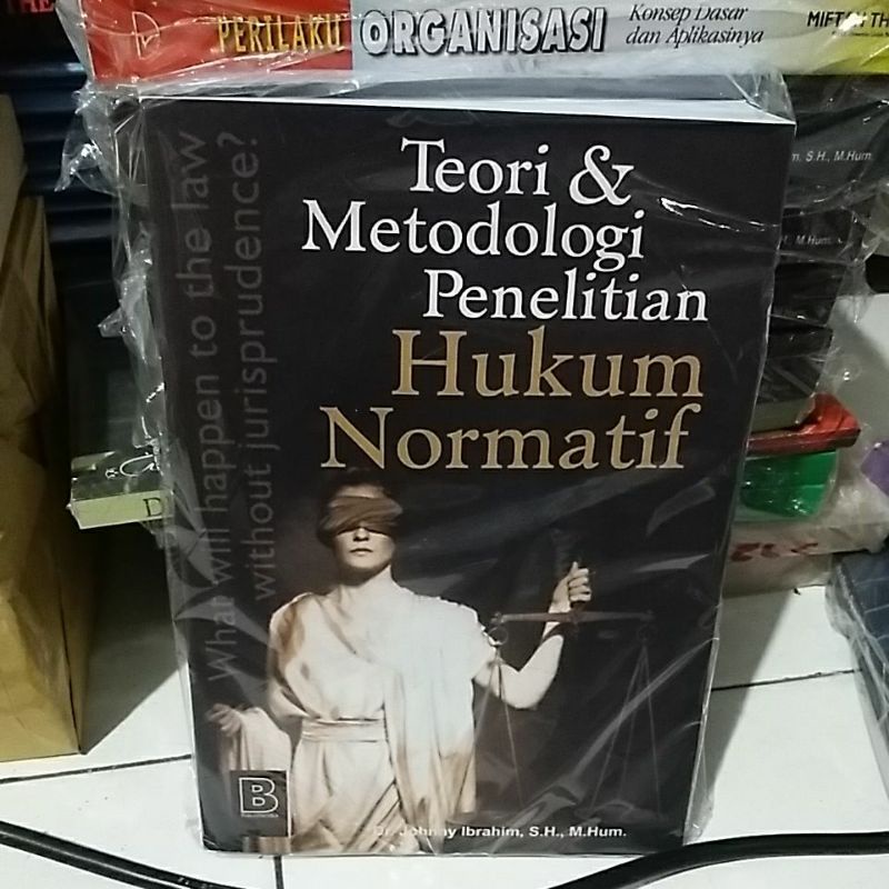 Jual Buku Teori And Metodologi Penelitian Hukum Normatif By Drjohnny Ibrahim Shopee Indonesia 