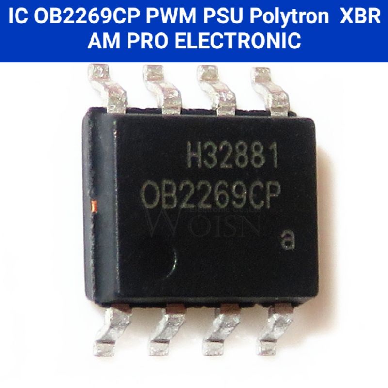 Jual IC OB2269CP OB 2269 CP OB2269 IC PWM Controller PSU Speaker Aktif Polytron XBR | Shopee ...