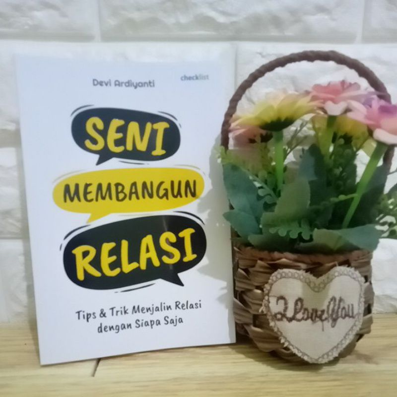 Jual BUKU SELF IMPROVEMENT SENI MEMBANGUN RELASI | Shopee Indonesia Jual BUKU SELF IMPROVEMENT SENI MEMBANGUN RELASI | Shopee Indonesia