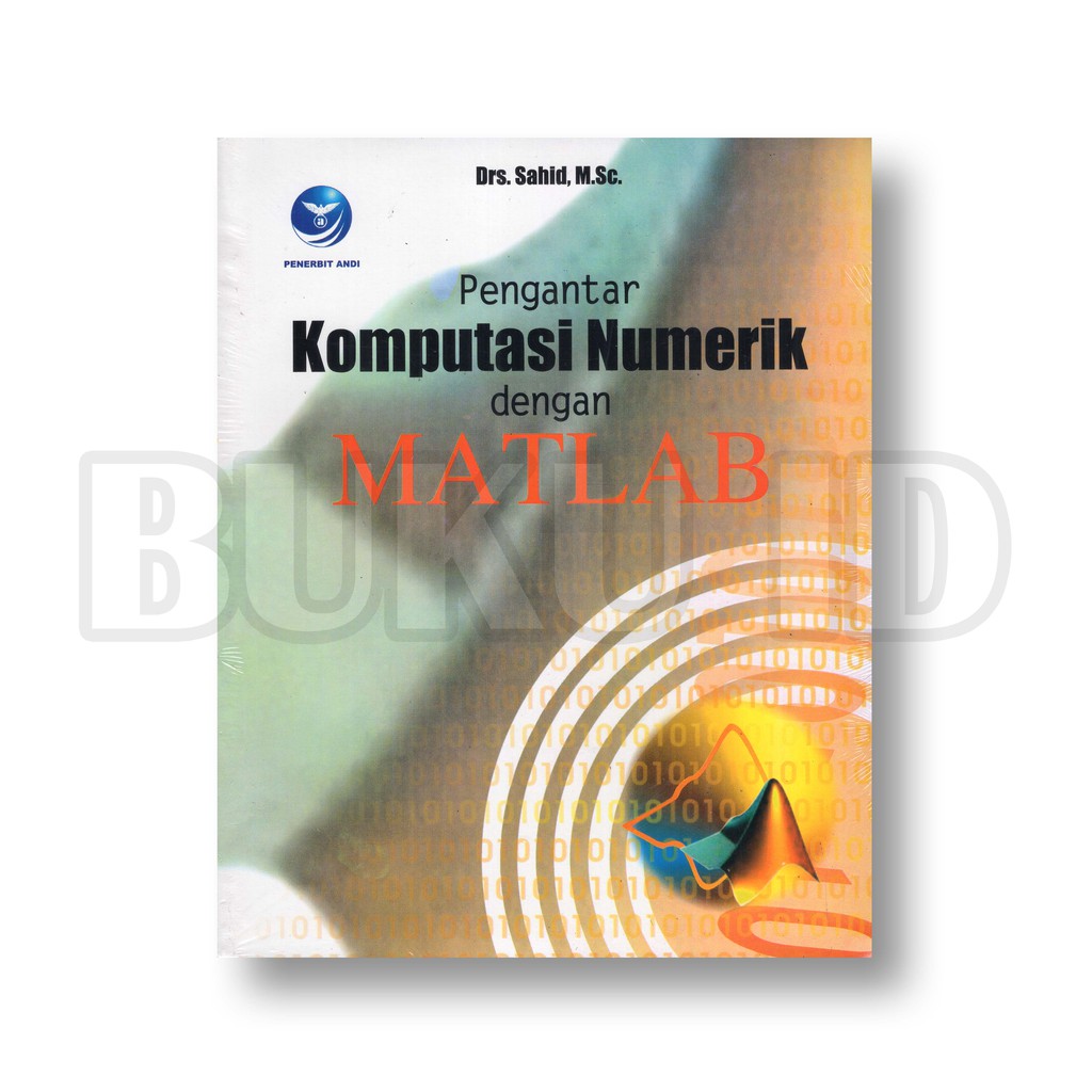 Jual Buku Pengantar Komputasi Numerik dengan Matlab - Original | Shopee ...