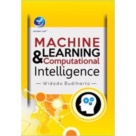 Jual Buku Machine Learning and Computational Intelligence | Shopee ...