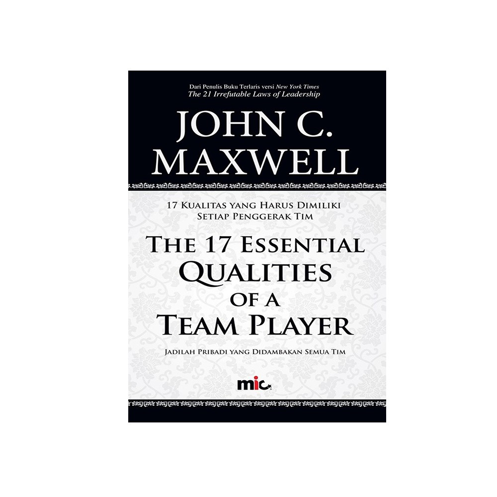 Jual Buku The 17 Essential Qualities Of A Team Player- John Maxwell ...