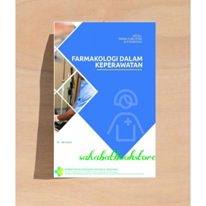Jual Farmakologi dalam keperawatan (modul bahan ajar cetak keperawatan) | Shopee Indonesia