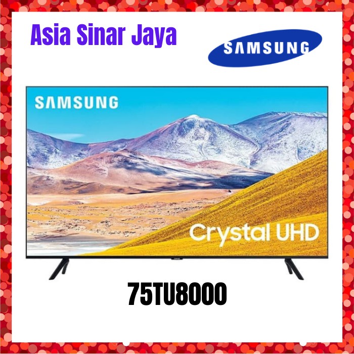 Jual Samsung 75TU8000 75 Inch 75" Crystal UHD 4K Smart LED TV ...