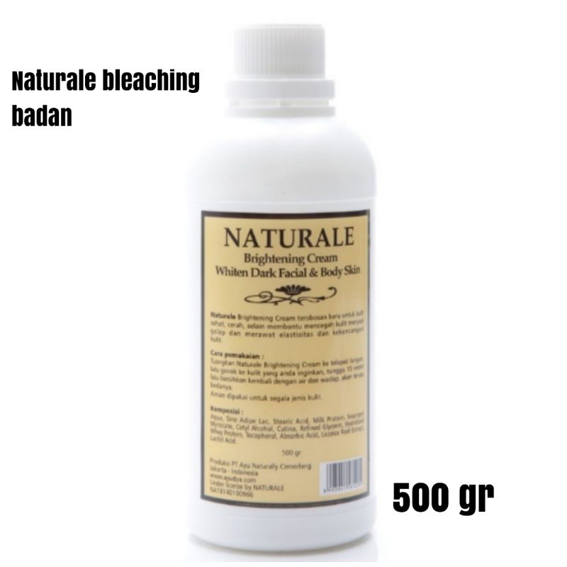 Jual NATURALE BLEACHING CREAM 500GR - BLEACHING BADAN NATURALE 100% ...