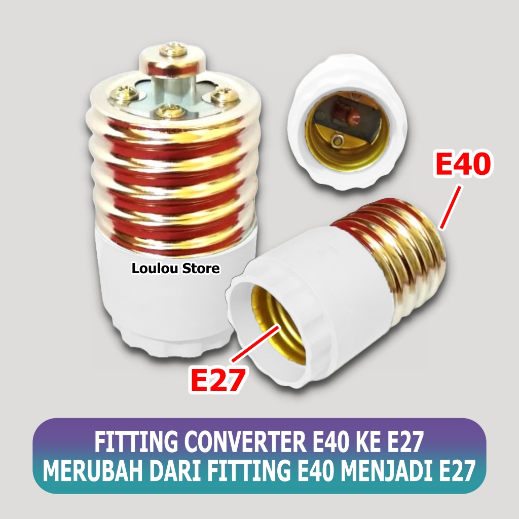 Jual Converter Lampu Fitting E40 ke Fitting E27 Fiting Over E 40 E 27 Fitting E40 ke E27 ...