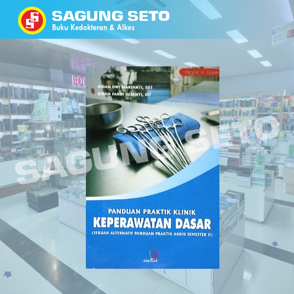 Jual BUKU PANDUAN PRAKTIK KLINIK KEPERAWATAN DASAR -BIDAN DWI MARYANTI | Shopee Indonesia