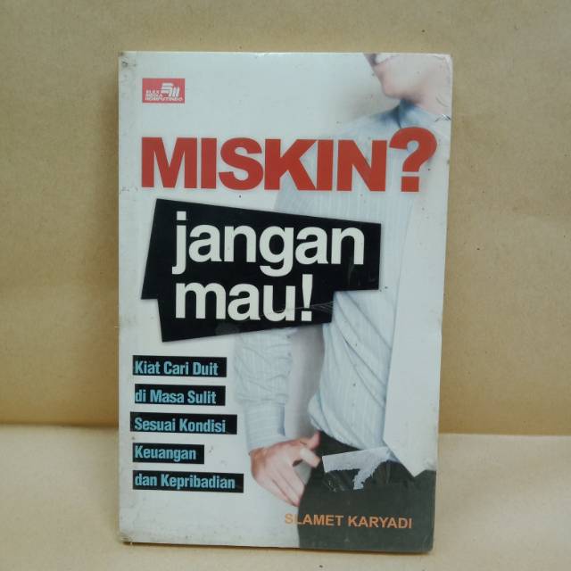 Jual Miskin? Jangan mau kiat cari duit di masa sulit sesuai kondisi ...