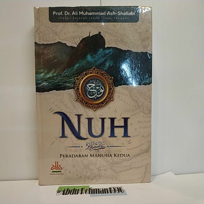 Jual NUH Peradaban Manusia Kedua - Sejarah Nabi Nuh Pustaka Al-Kautsar ...