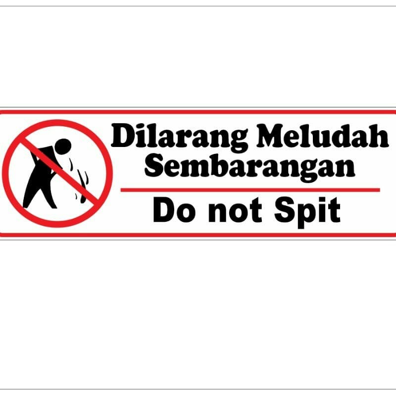 Jual sign stiker dilarang meludah sembarangan/do not spit uk 30x10 ...