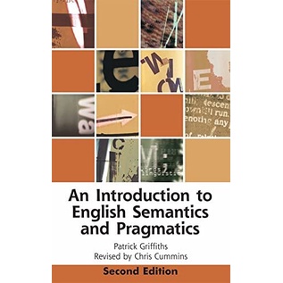 Jual An Introduction to English Semantics and Pragmatics by Patrick Griffiths - (English Version ...